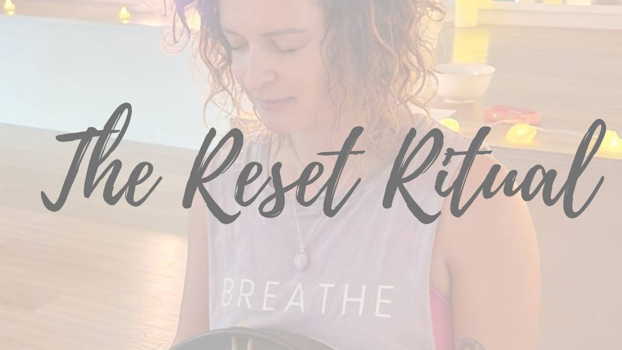 The Reset Ritual