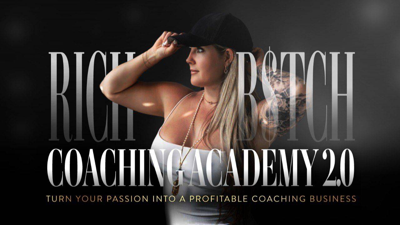 Rich B$tch Coaching Academy