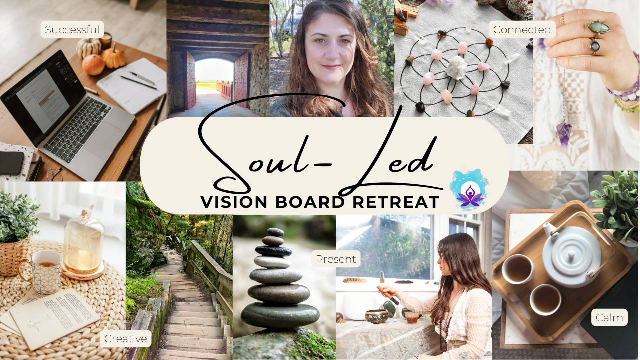 Soul-Led Vision Board Retreat