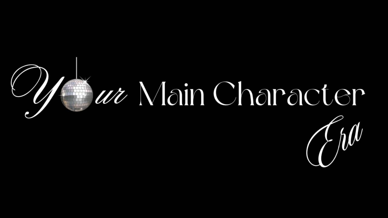 Your Main Character