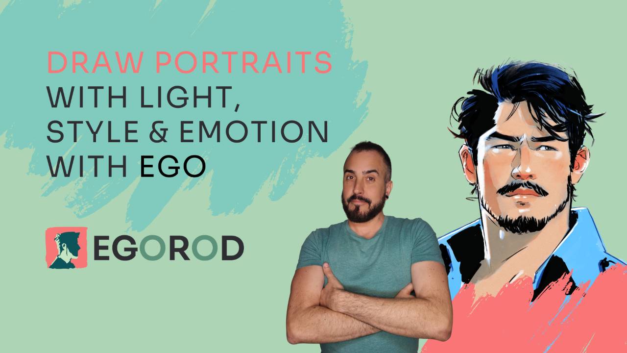 Draw Portraits with Light, Style & Emotion with Ego