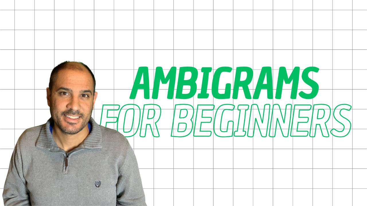 Ambigrams for Beginners