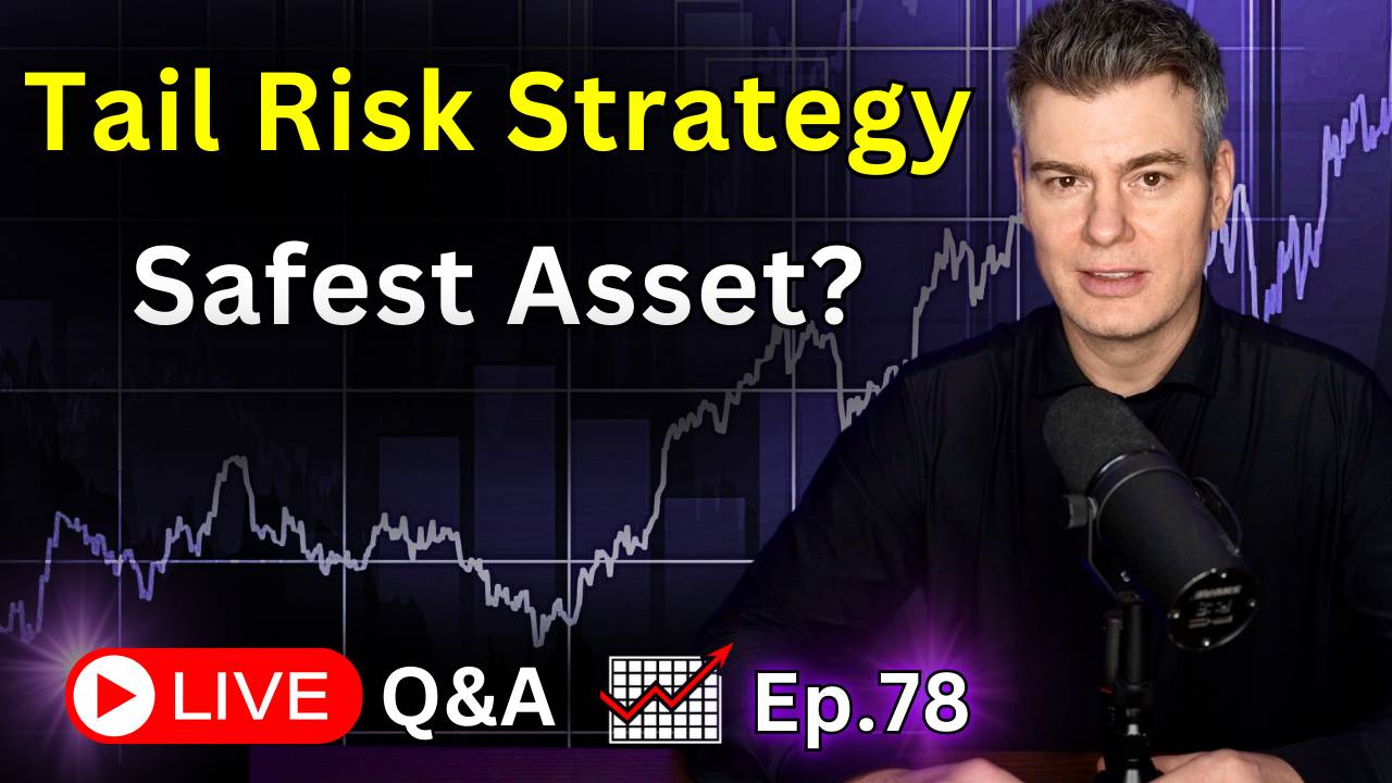 Ep.78 - Safest Asset Class in a Market Crash