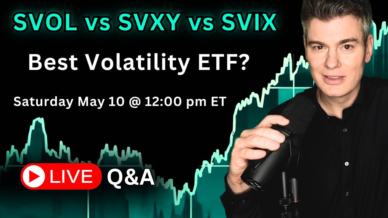 Ep.106 - Best Short Volatility ETF? SVOL vs SVXY vs SVIX