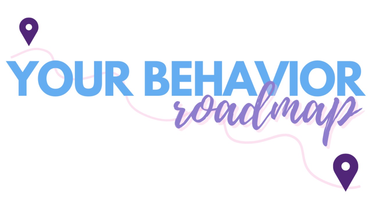 Oct 24 Webinar: Your Behavior Roadmap