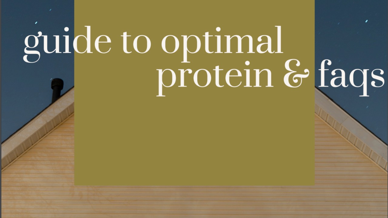 Protein Guide and FAQS