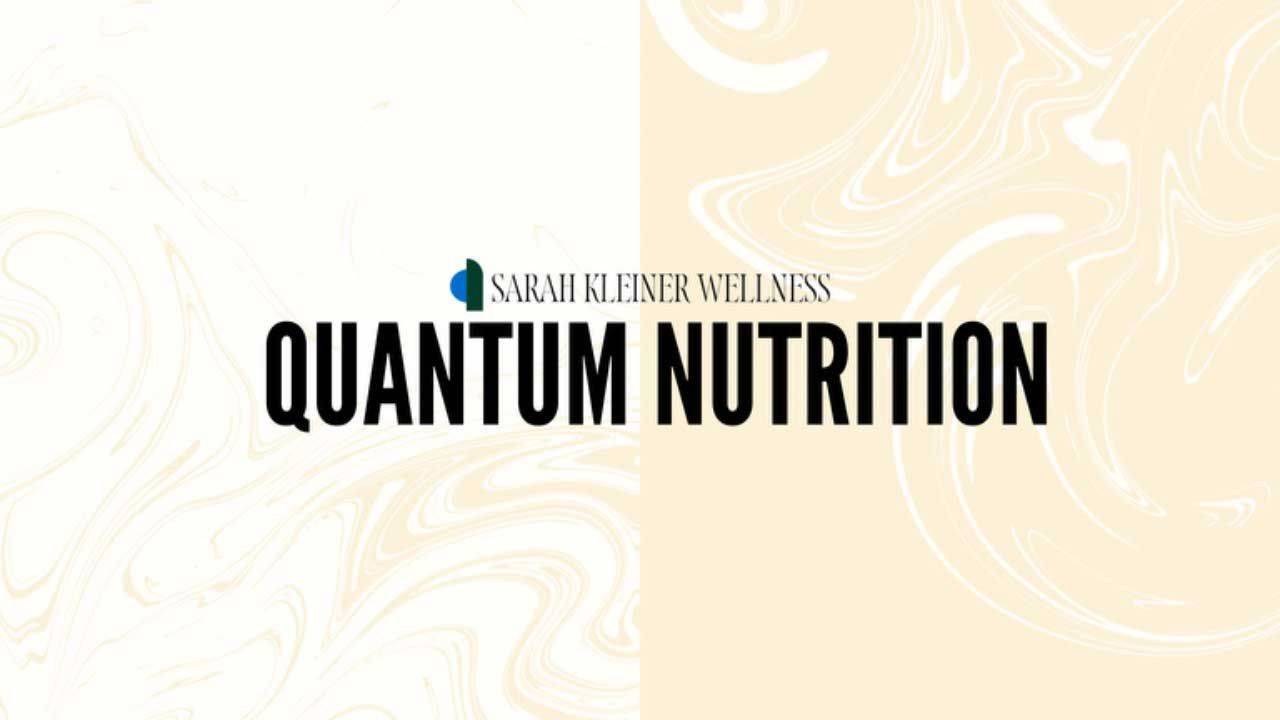 Quantum Nutrition