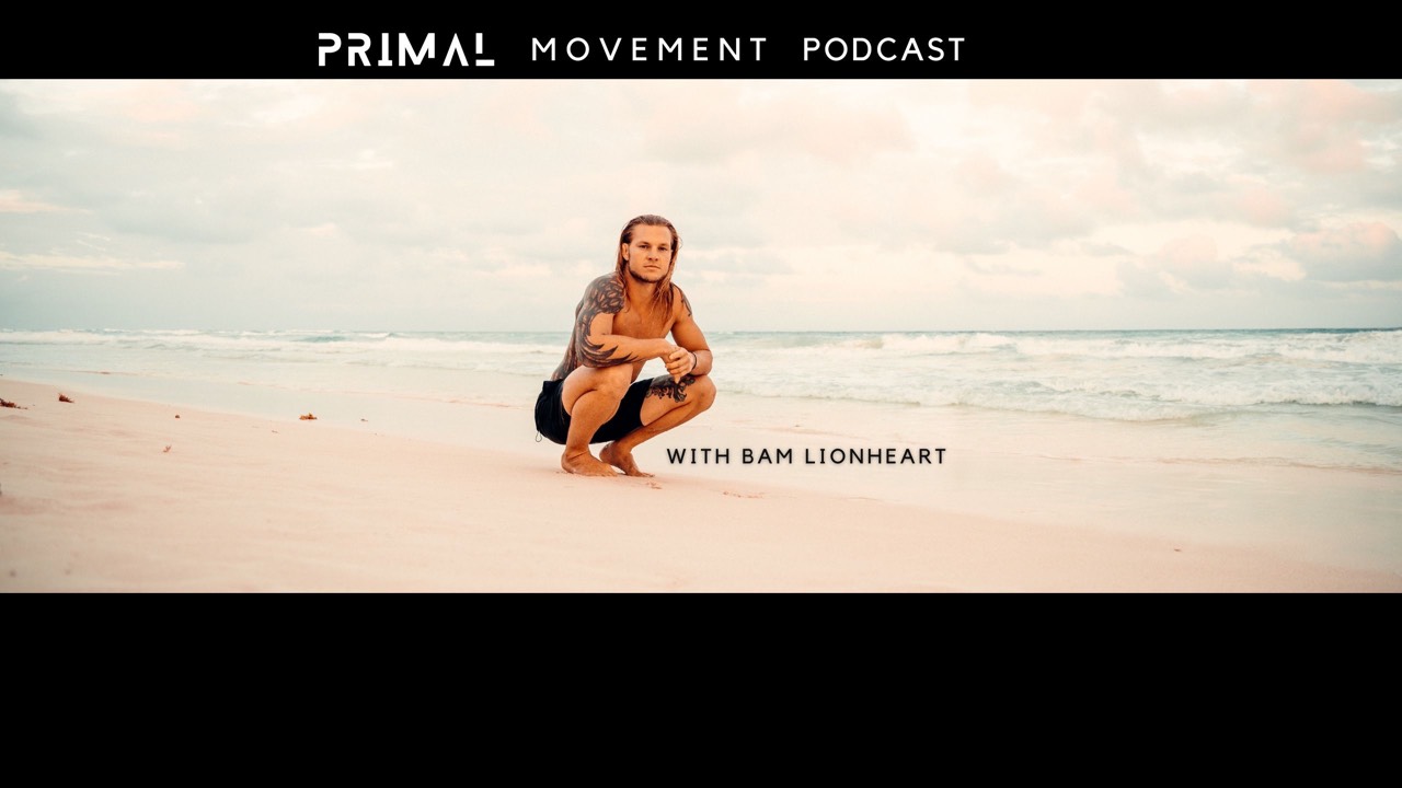 Primal Movement Podcast