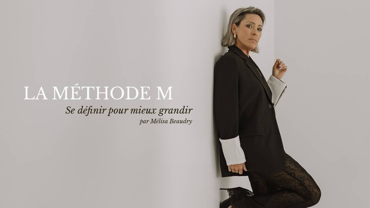 La Méthode M - par Mélisa Beaudry