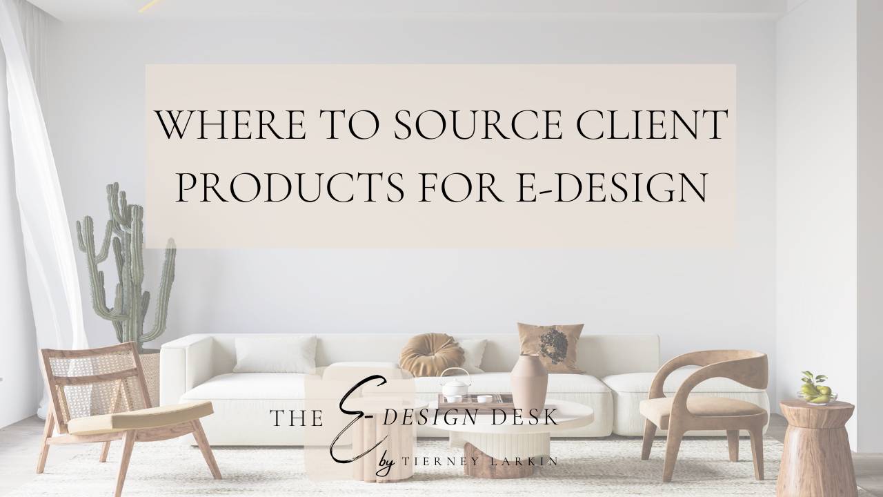 Where to Source Client Products for E-Design