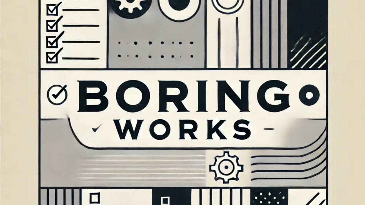 Boring Works