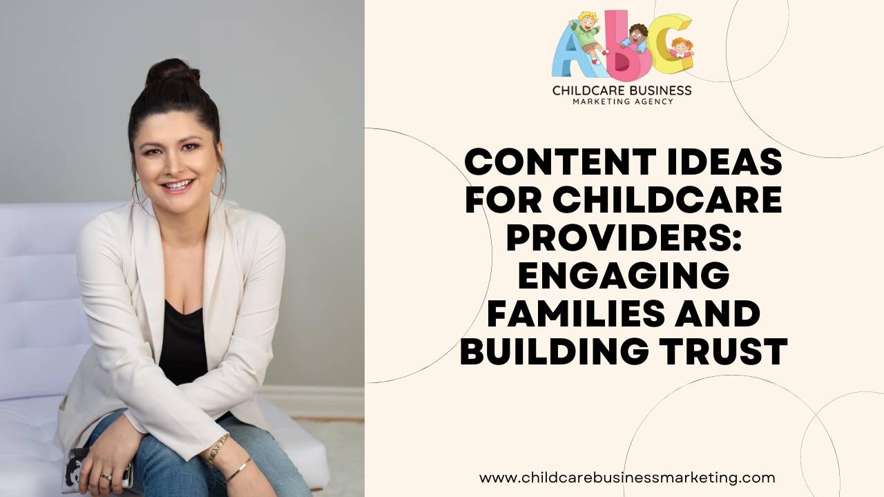 Content Ideas for Childcare Providers