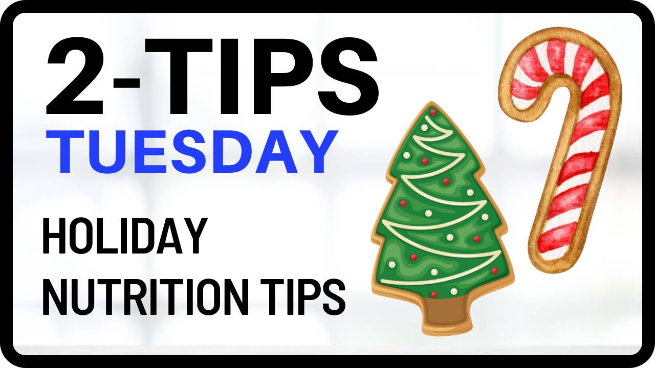 Holiday Nutrition Advice & Obvious to You, Amazing to Others