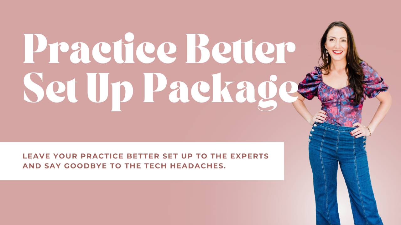 Practice Better Set Up Package