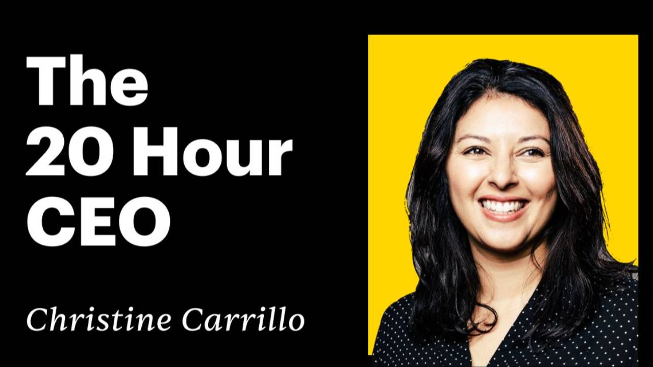 Christine Carrillo | The 20 Hour CEO