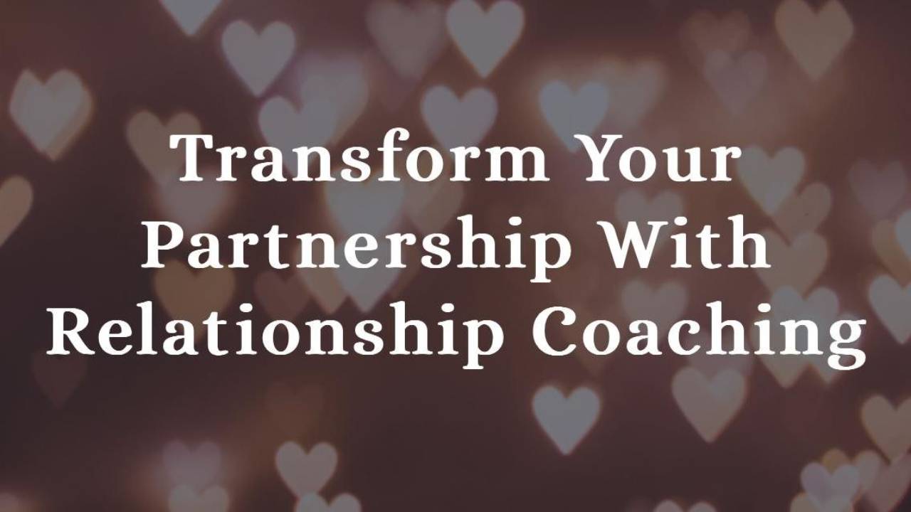 Relationship Transformation Coaching