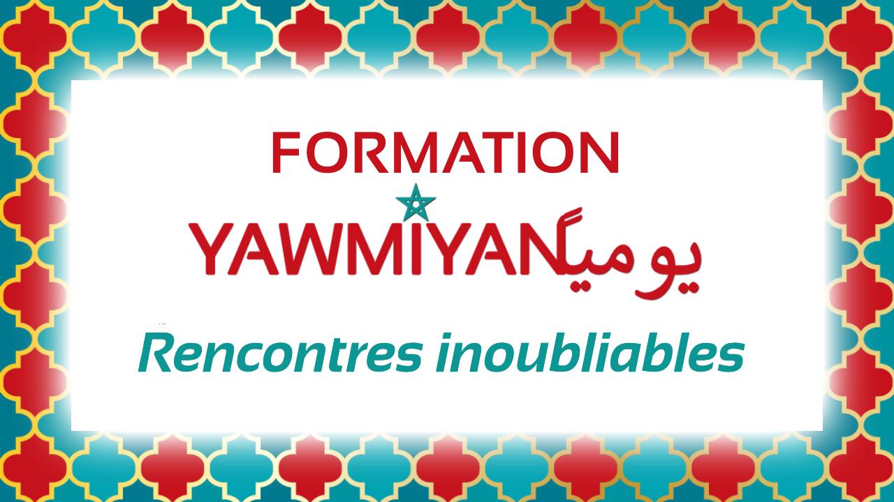 Apprends le Darija avec la Formation Yawmiyan-Rencontres inoubliables