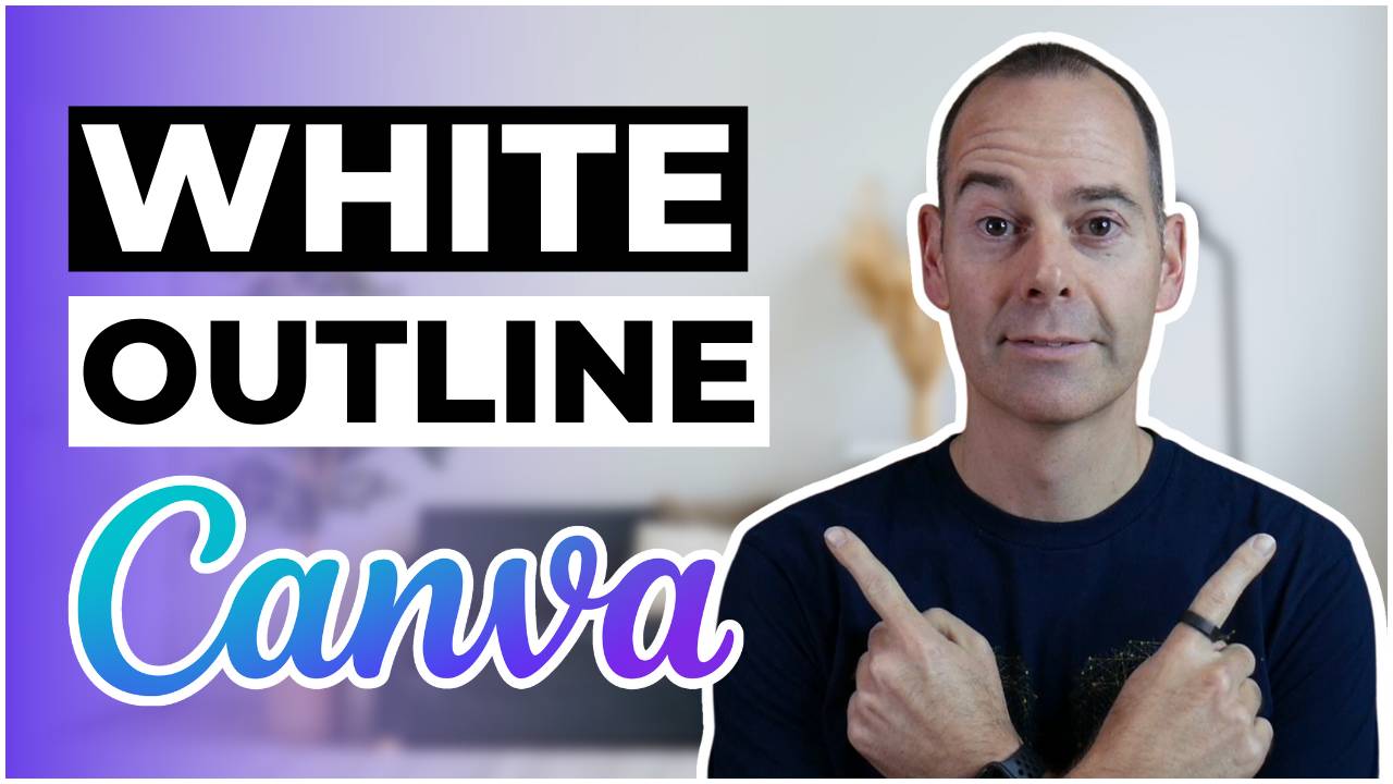 How To Add A White Outline To Your Image In Canva