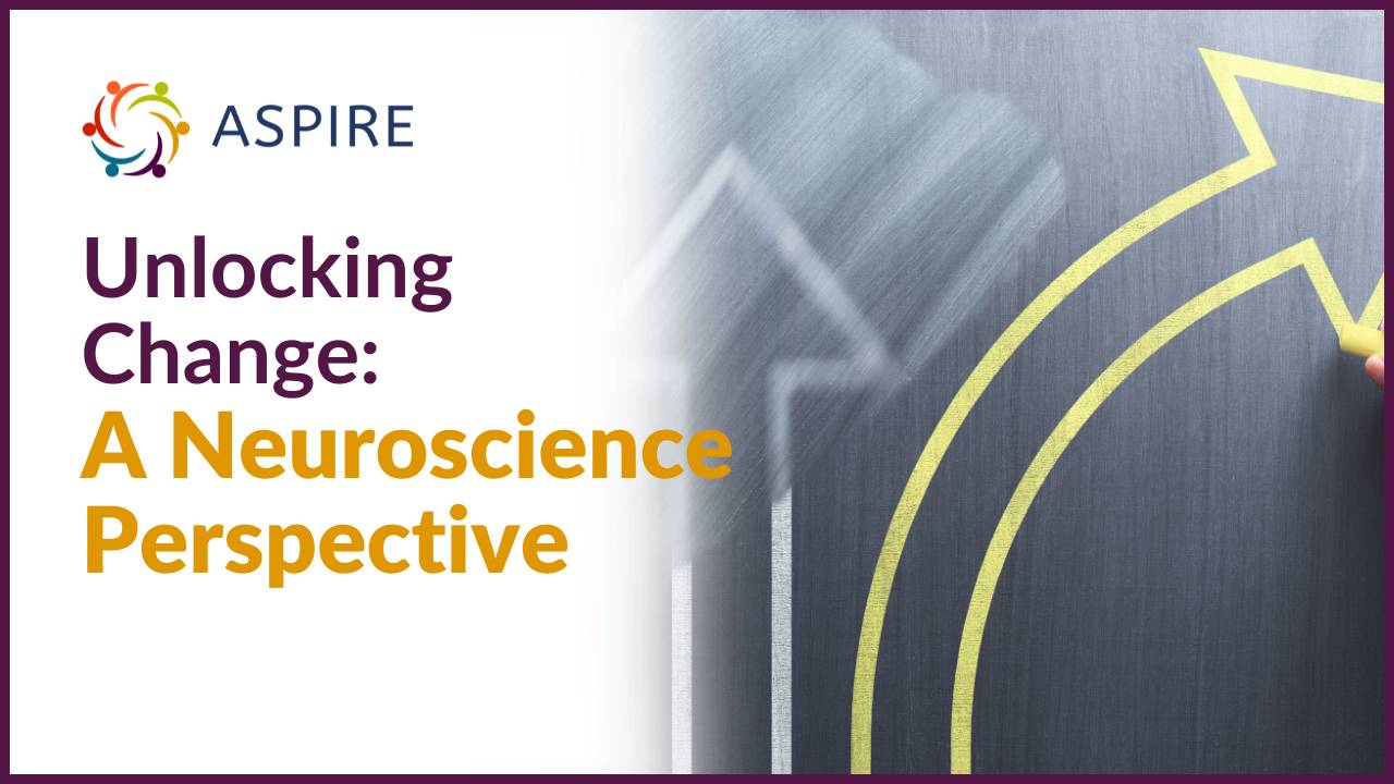 Unlocking Change: A Neuroscience Perspective