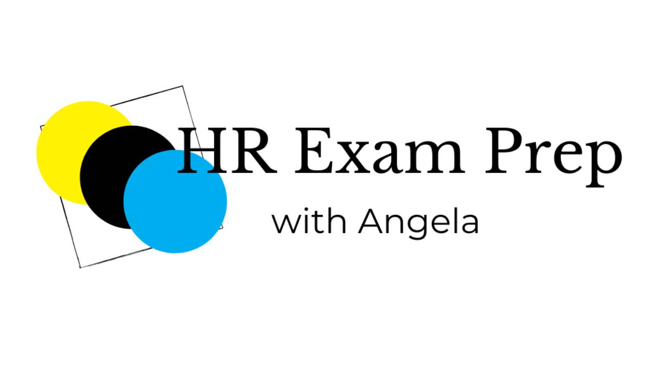 Pass Your HR Exam with Confidence: Expert Tips from Angela