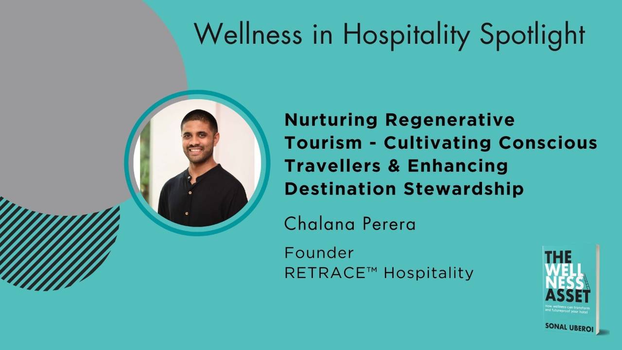 Chalana Perera | Wellness in Hospitality Spotlight 2024