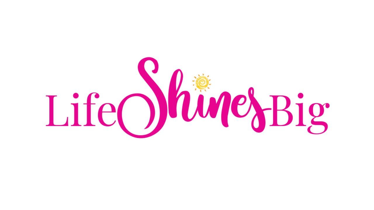 Life Shines Big