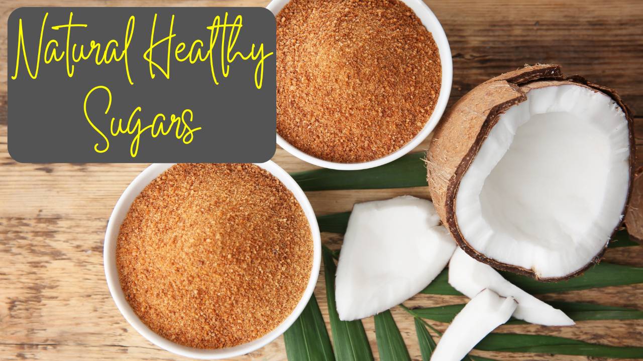 5 Types of Natural Healthy Sugars