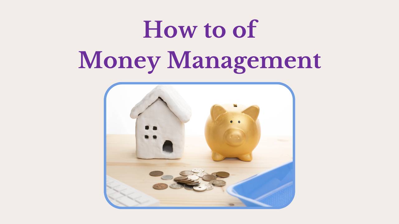 Improve Your Money Mindset + Build a Money Management System
