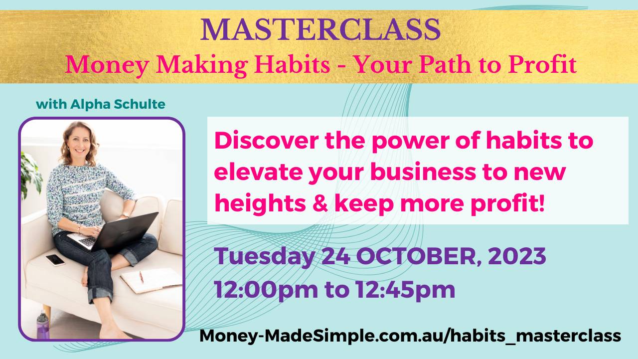 MASTERCLASS: Money Making Habits - Your Path to Profit