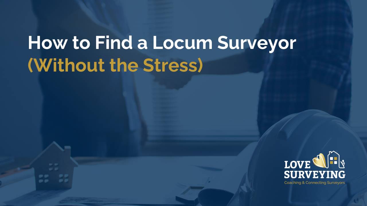 How to Find a Locum Surveyor (Without the Stress)