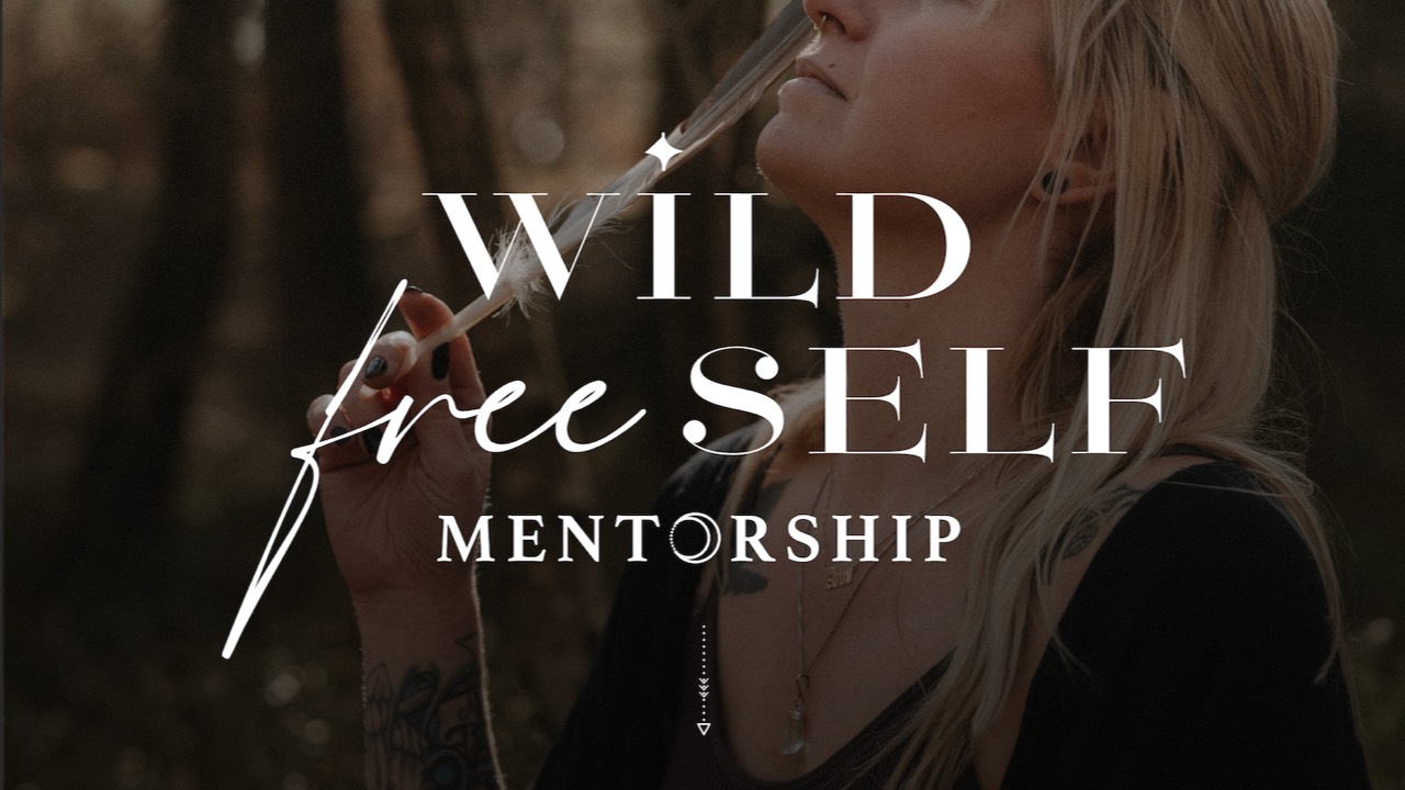 Wild free Self Mentorship