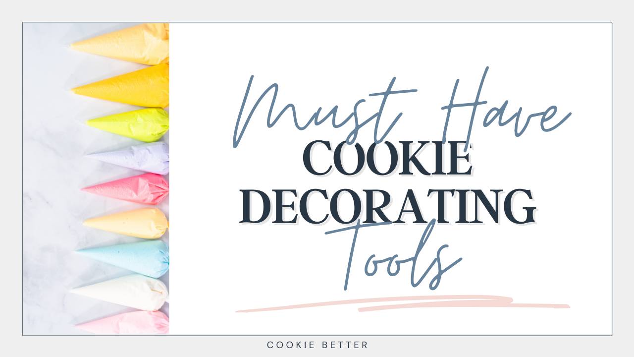 7 Must-Have Cookie Decorating Tools for Beginners