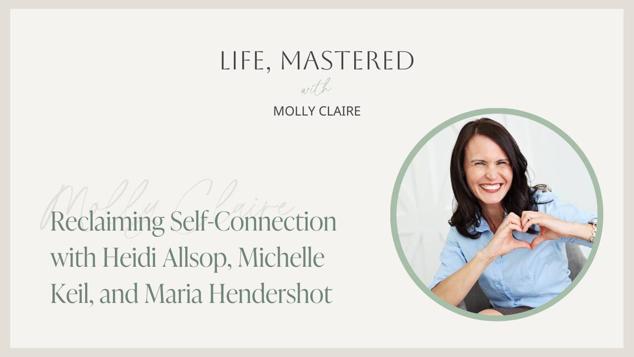 Reclaiming Self-Connection with Heidi Allsop