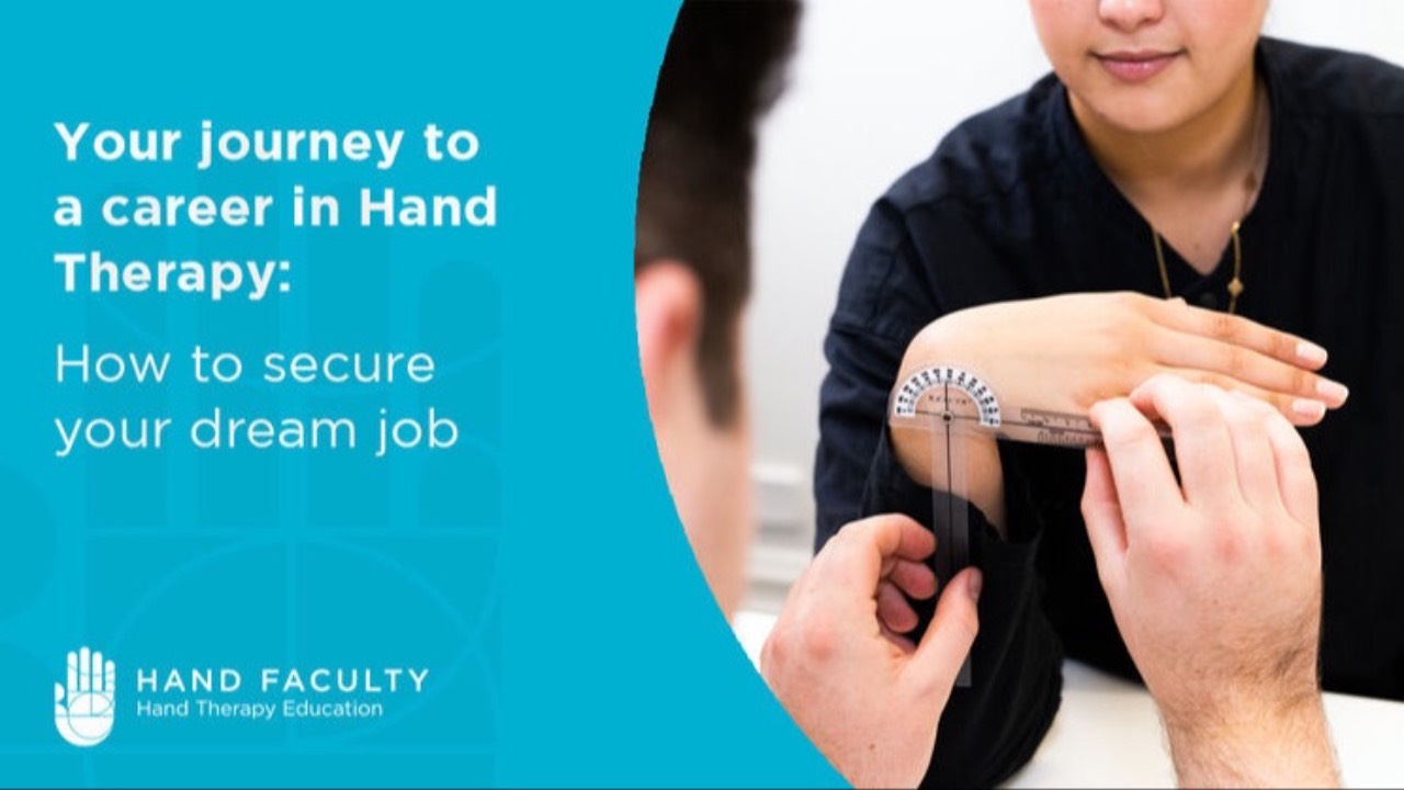 Your Journey to a Career in Hand Therapy