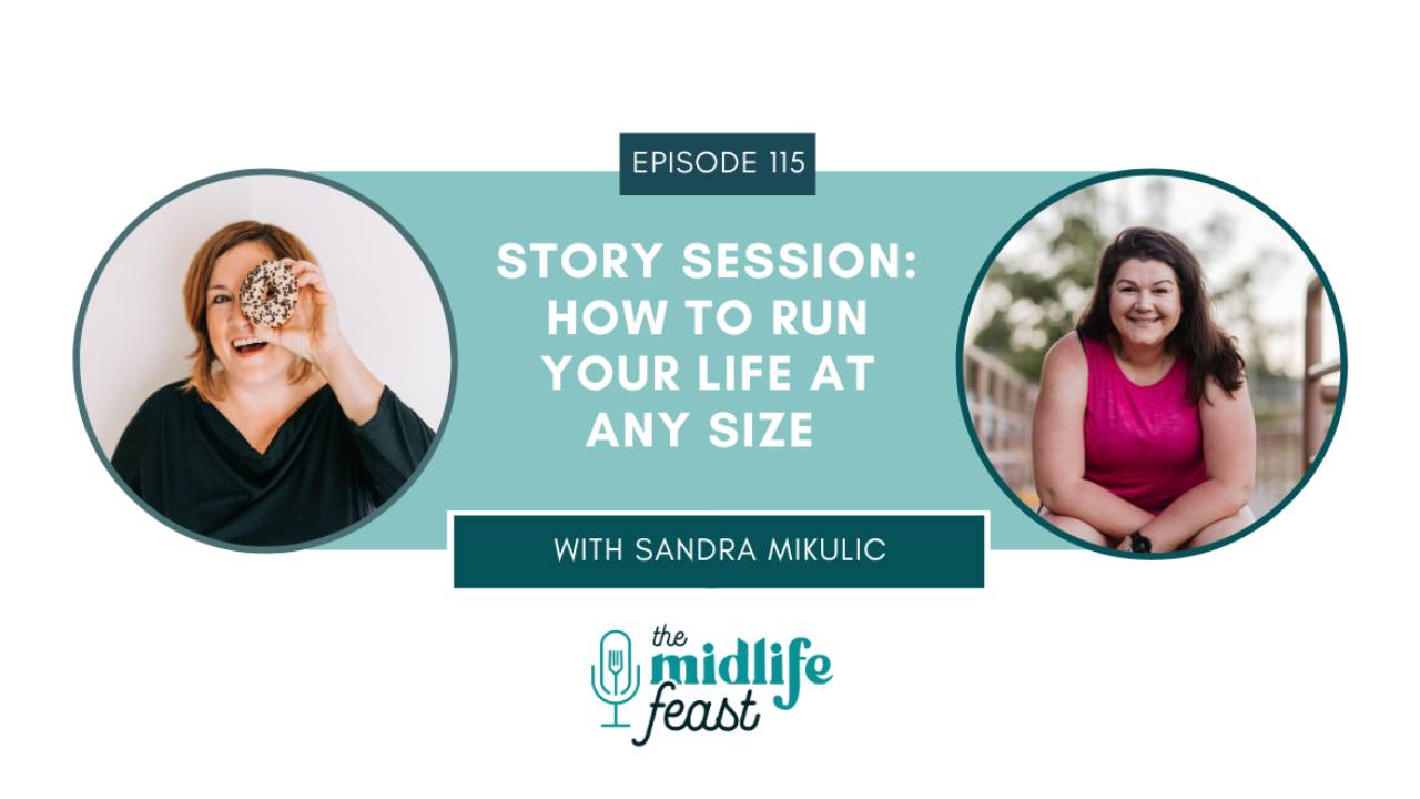 How to Run Your Life at Any Size with Sandra Mikulic