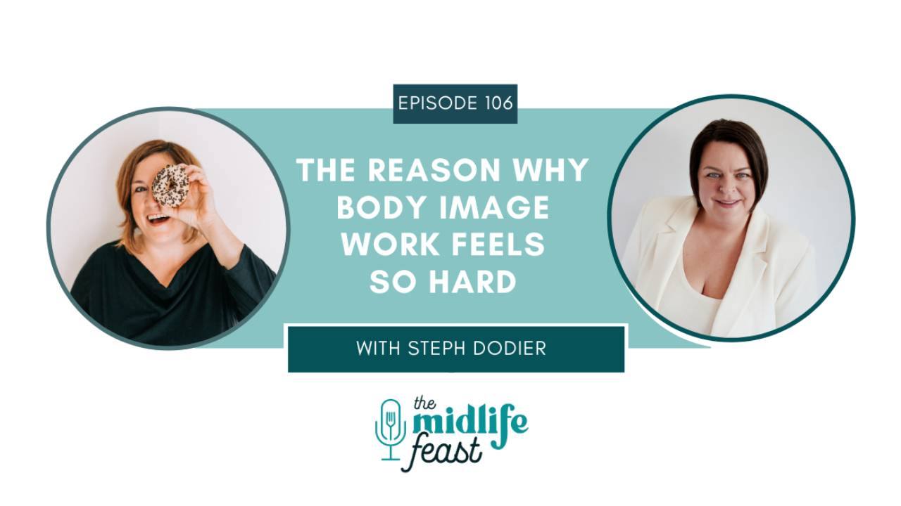 The Reason Why Body Image Work Feels So Hard