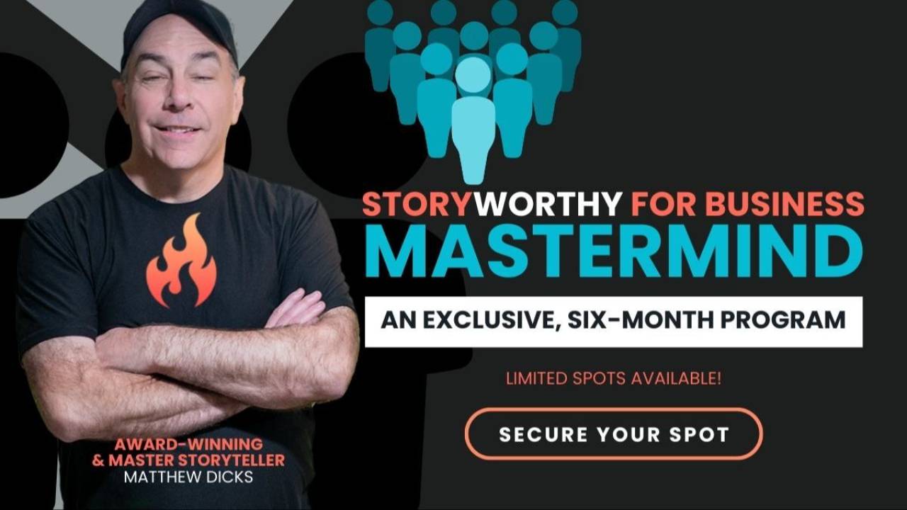Storyworthy for Business MASTERMIND 2024