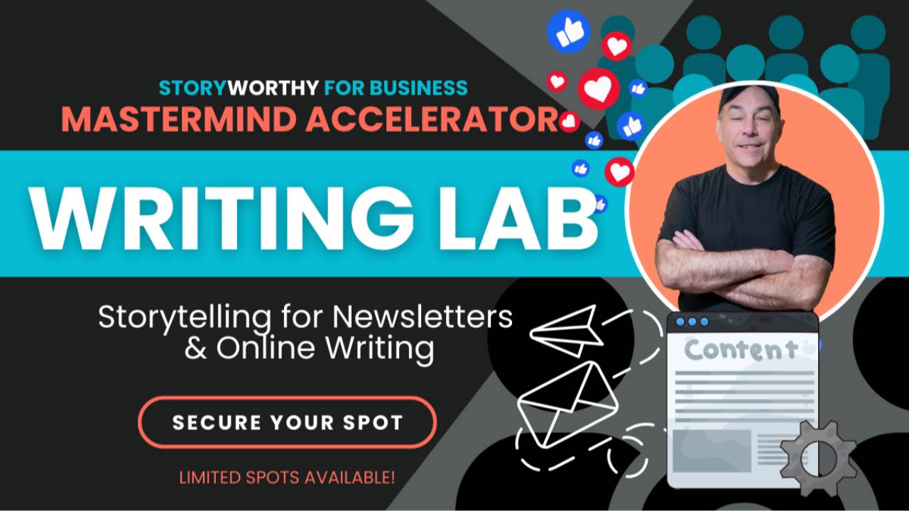 Mastermind Accelerator: Storytelling for Newsletters & Online Writing