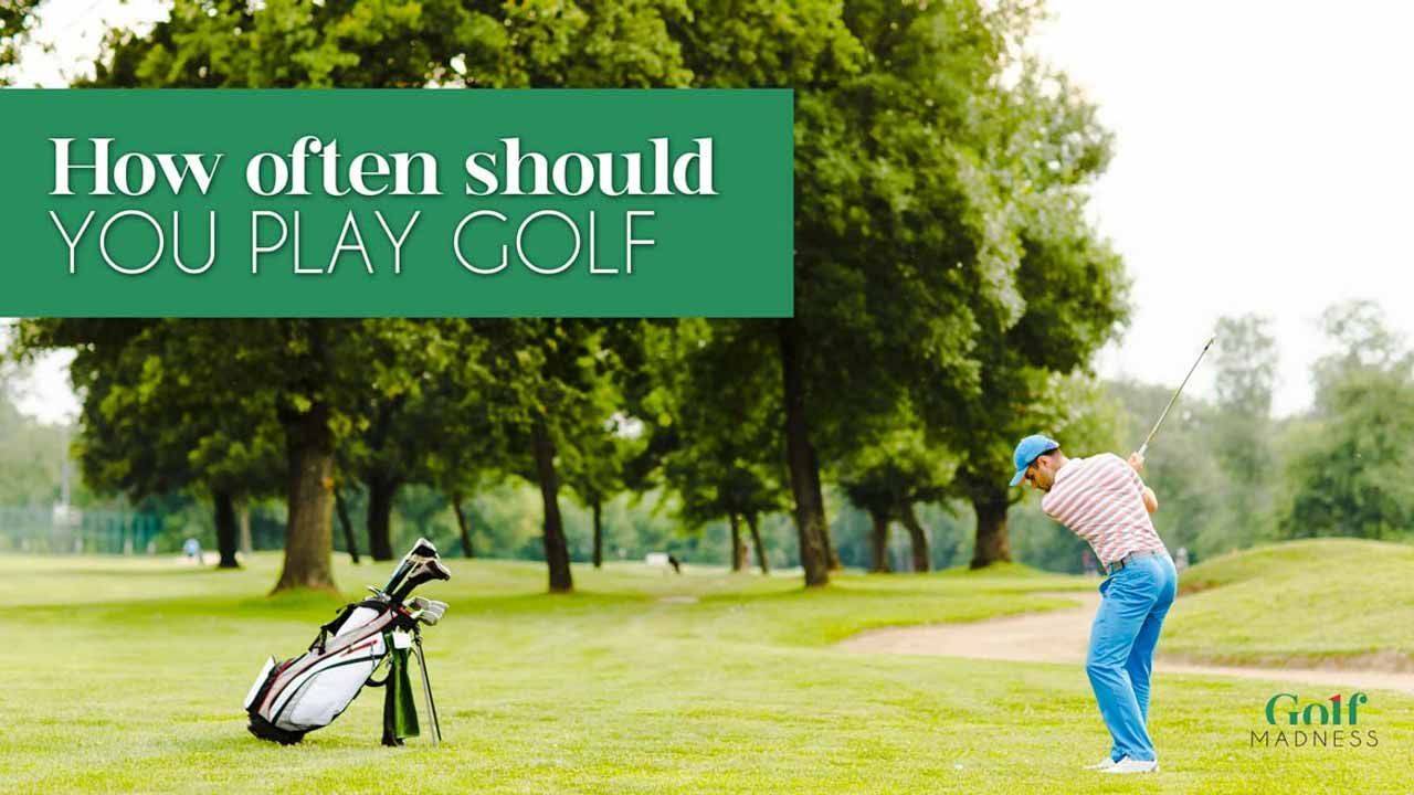 How Often Should You Play Golf to Improve? - CleverGolfer