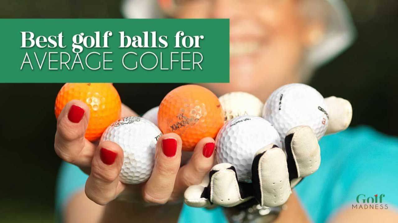 Best Golf Balls For Average Golfer - CleverGolfer