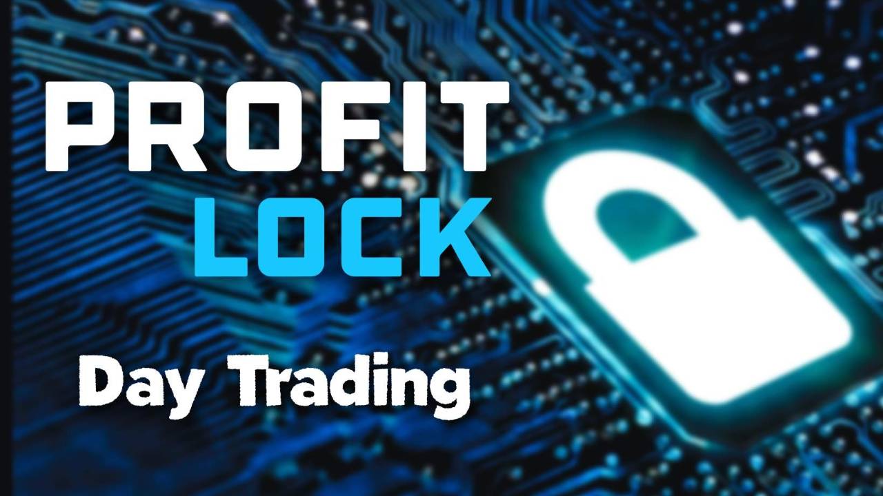 Profit Lock Day Trading
