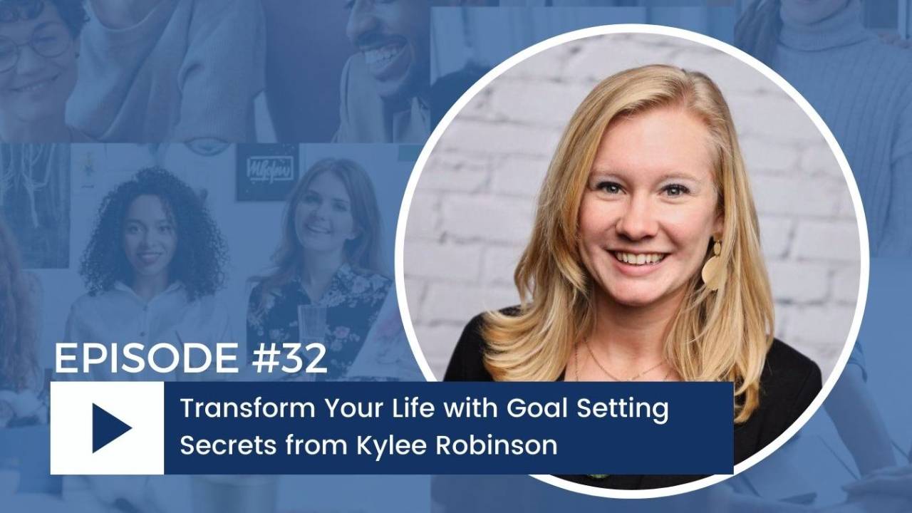 Life Goals with Kylee Robinson