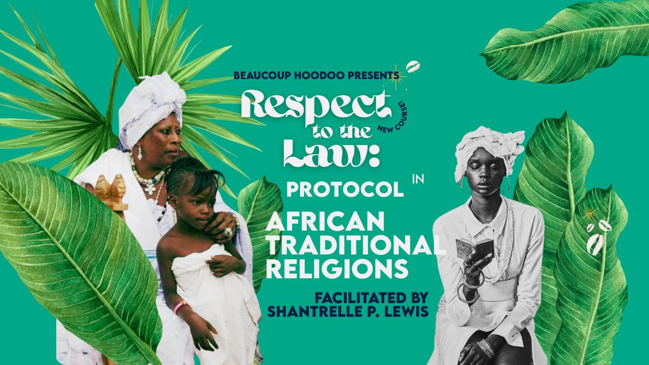 Respect to the Law: Protocol in African Traditional Religions.