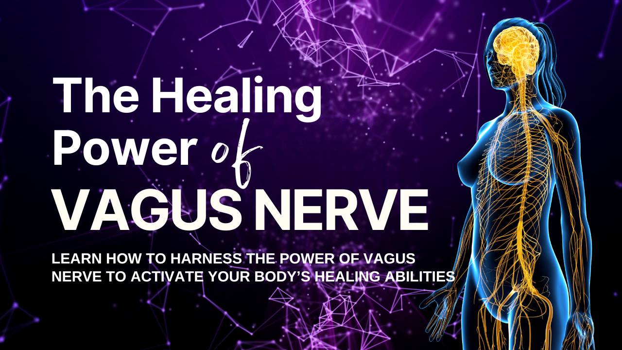 The Healing Power of Vagus Nerve