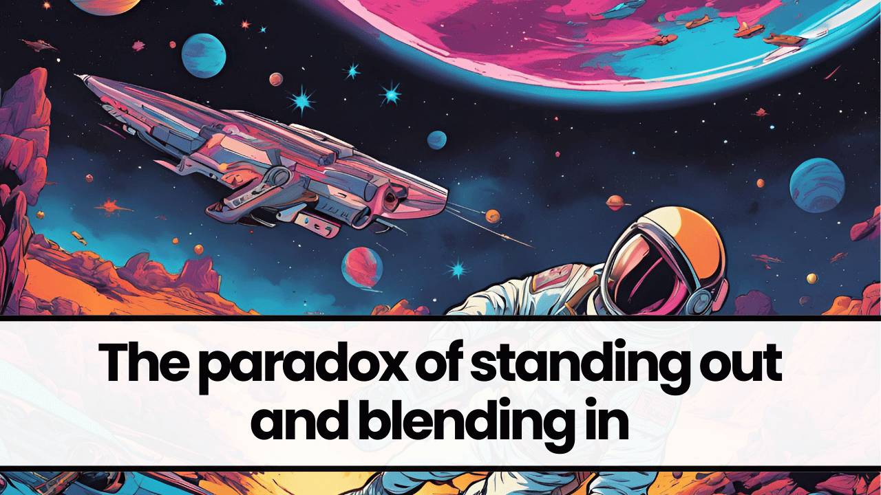 The paradox of standing out and blending in