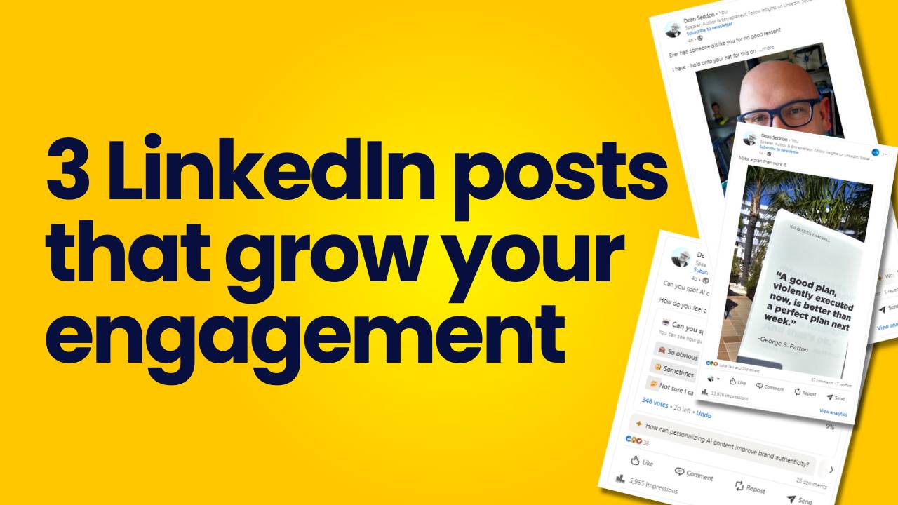 3 Types of LinkedIn posts that get engagement every time