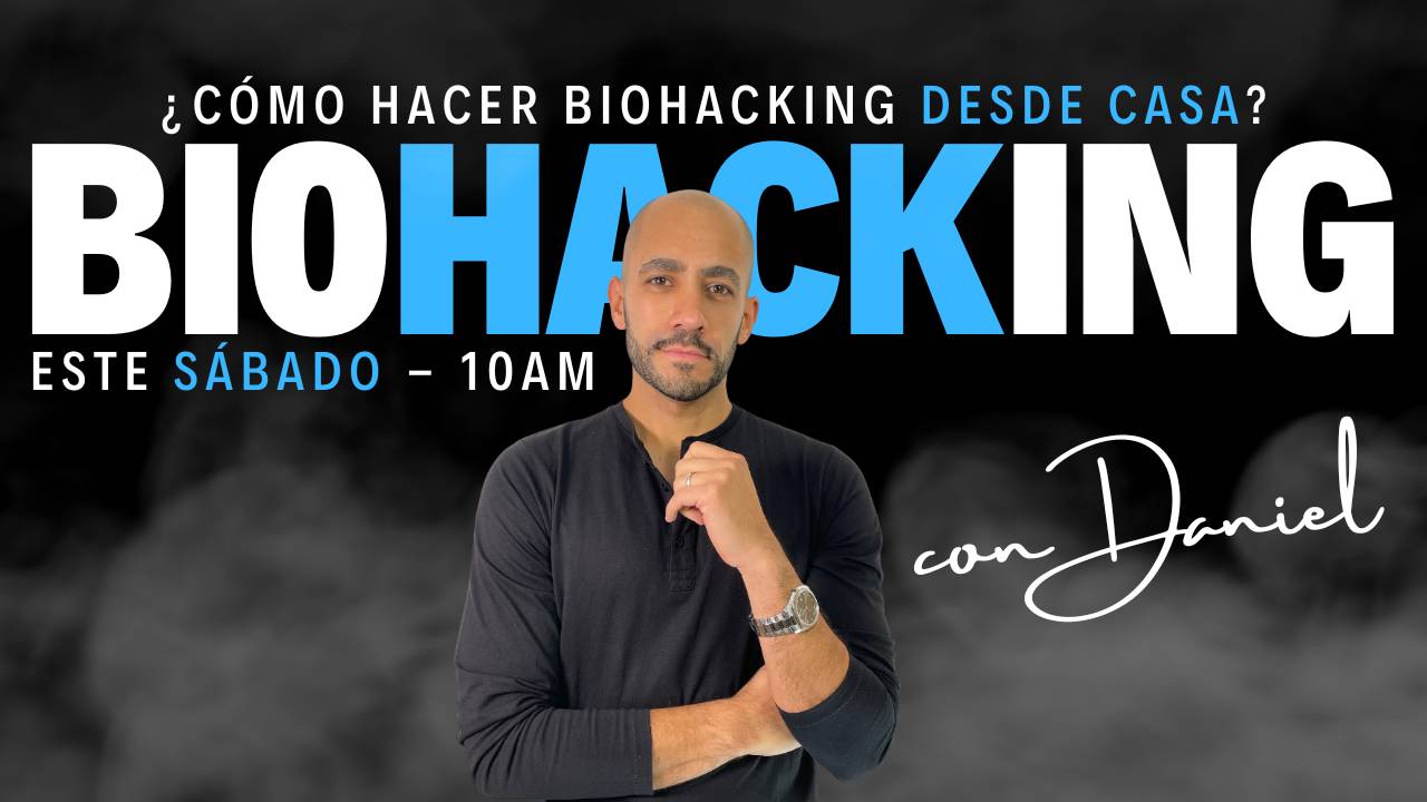 ¿Cómo hacer Biohacking desde Casa?