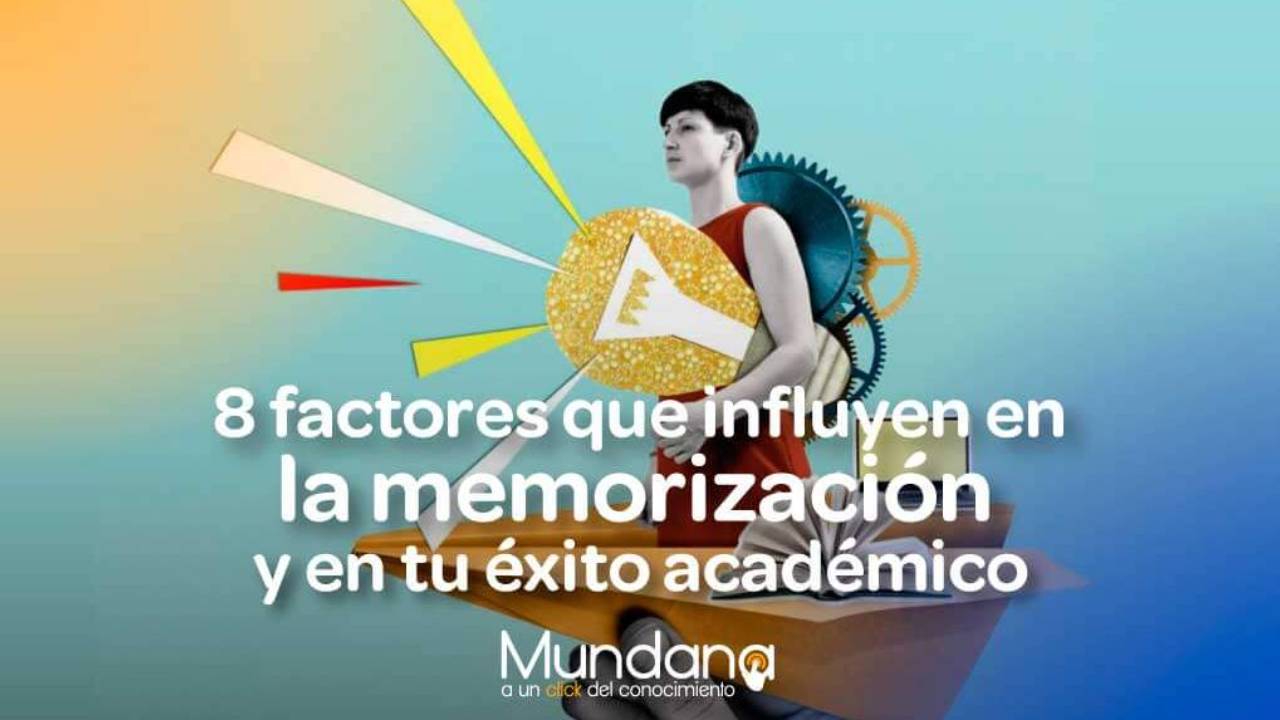 La memorización 8 factores que influyen en tu éxito 🎓