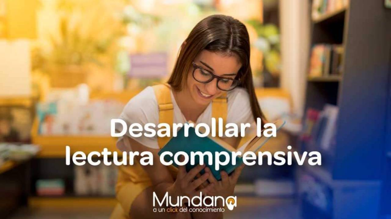 La lectura comprensiva: 10 estrategias para desarrollarla 📖