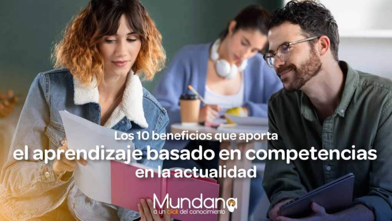 Los 10 beneficios del aprendizaje basado en competencias 🎓